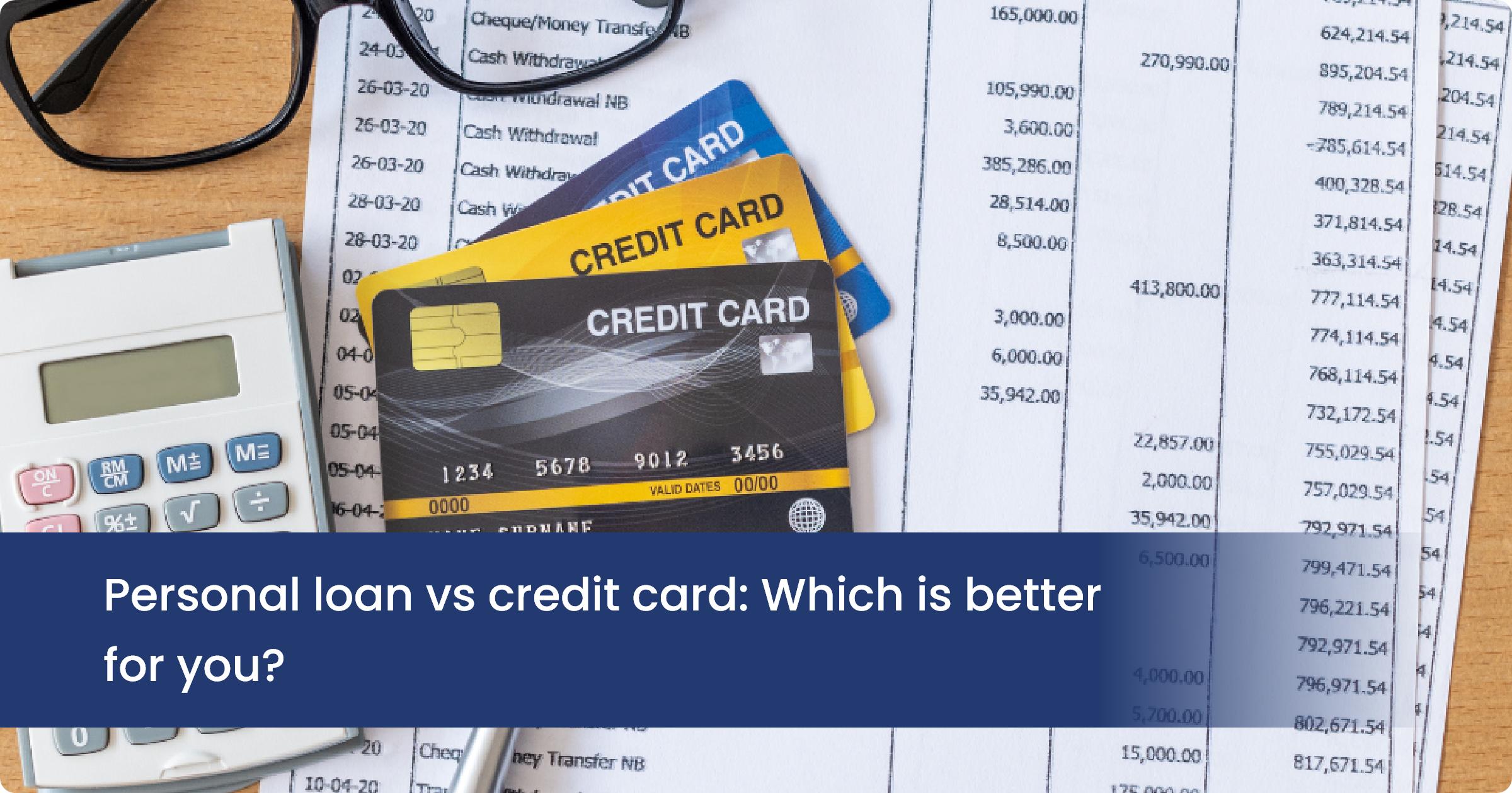 Personal loan vs credit card: Compare before you borrow | ZedPlus