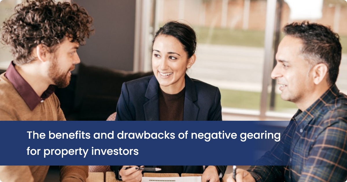 Pros and cons of negative gearing | ZedPlus